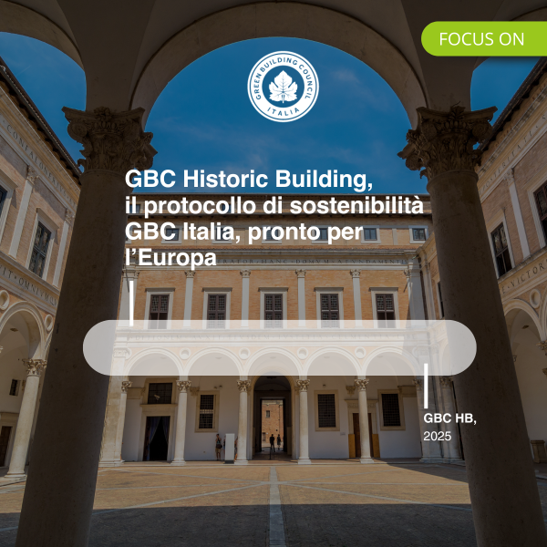 GBC Historic Building, il protocollo di sostenibilità GBC Italia ...